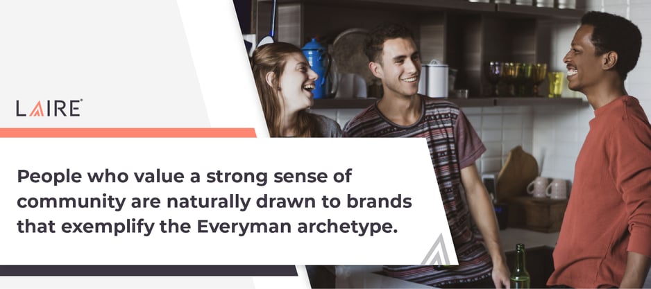The Everyman Brand Archetype: All for One and One for All