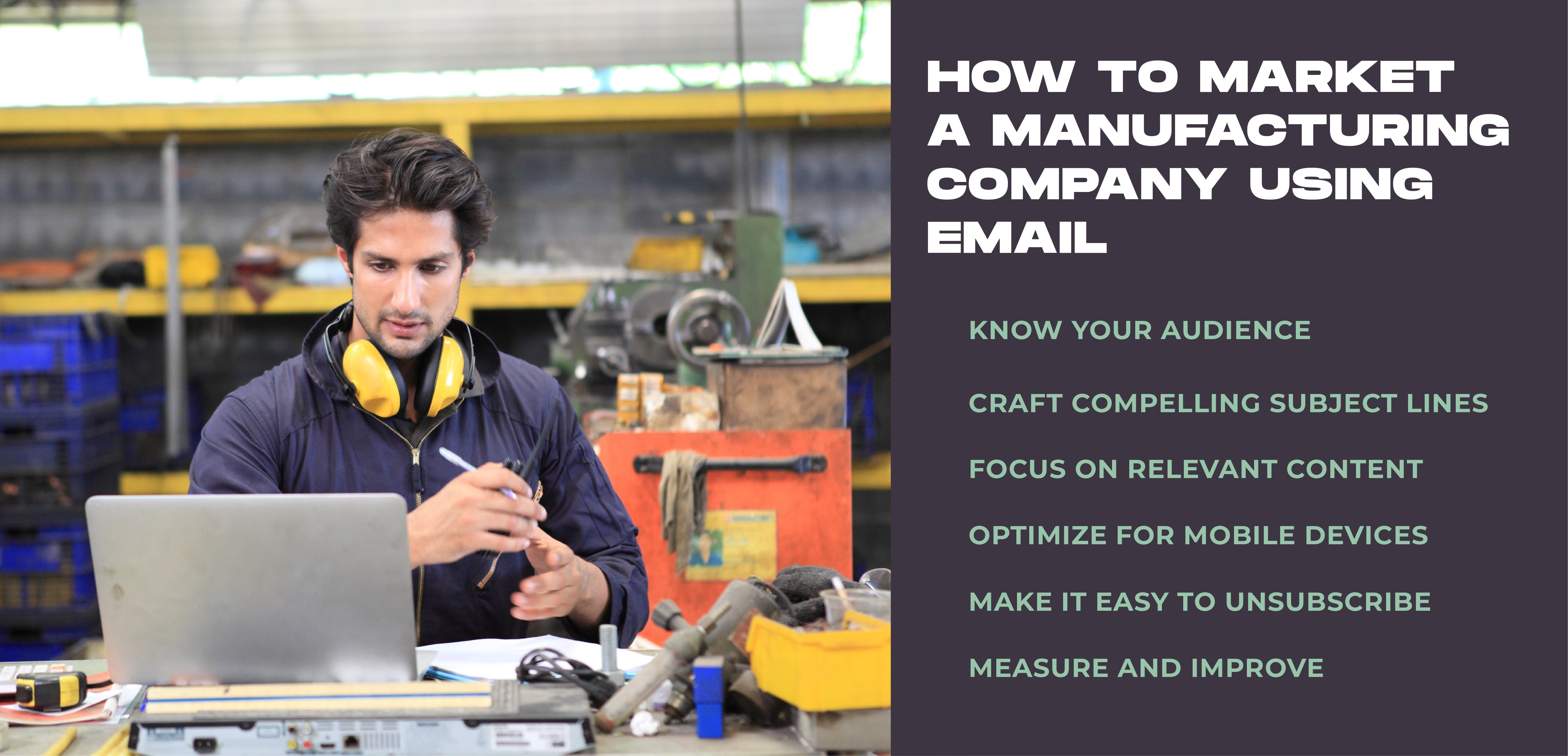 Top Email Marketing Tips for the Manufacturing Industry