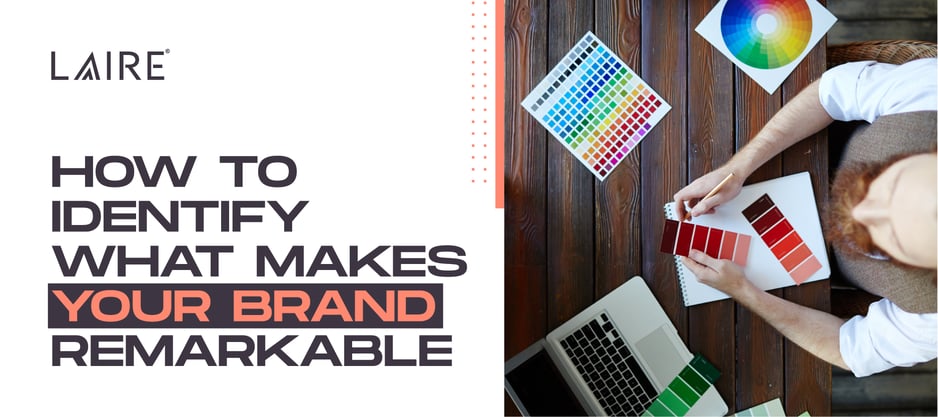 How to Make Your Brand Remarkable
