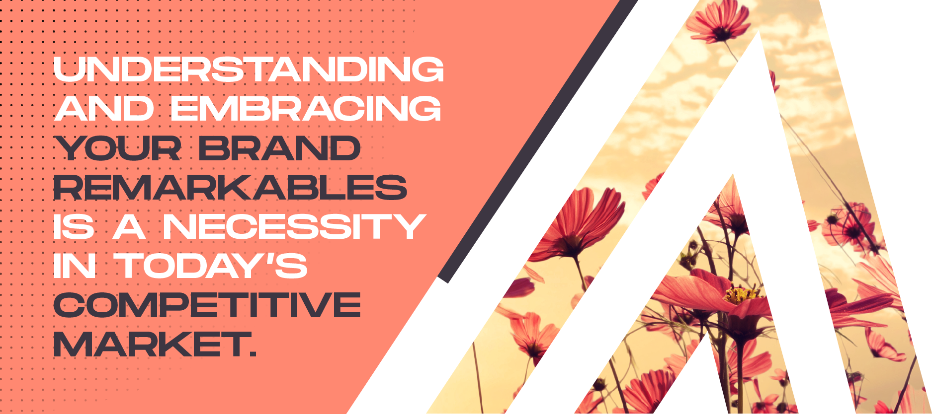 How to Make Your Brand Remarkable